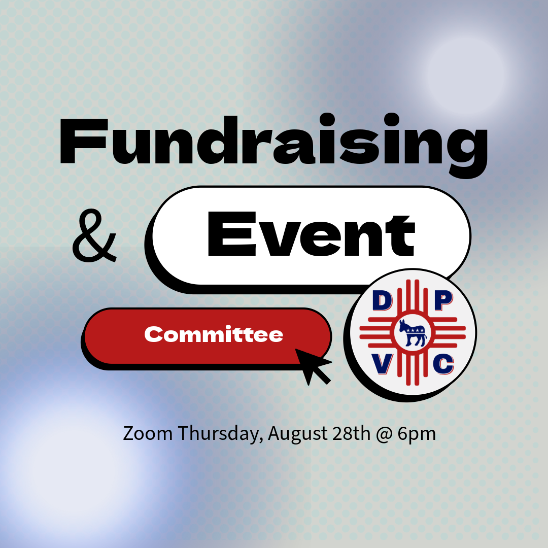 Fundraising/Event Committee Meeting - Democratic Party of Valencia County